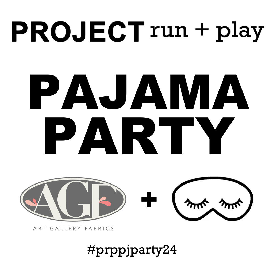 Pajama Party with Art Gallery Fabrics – Project Run + Play